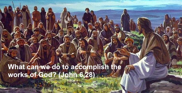 How to accomplish the works of God – Éditions Verbum Bible
