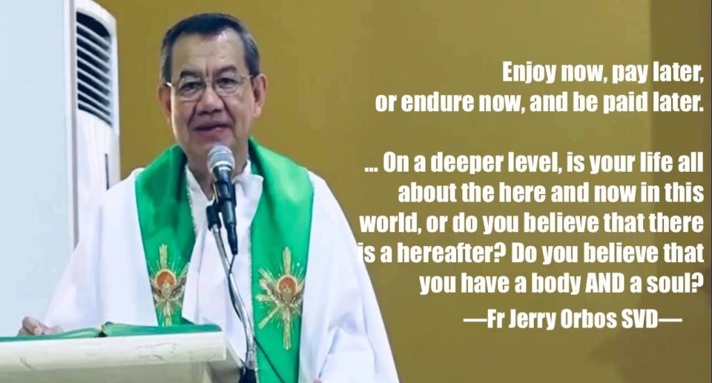 Enjoy now, pay latter? by Fr Jerry Orbos SVD – Éditions Verbum Bible